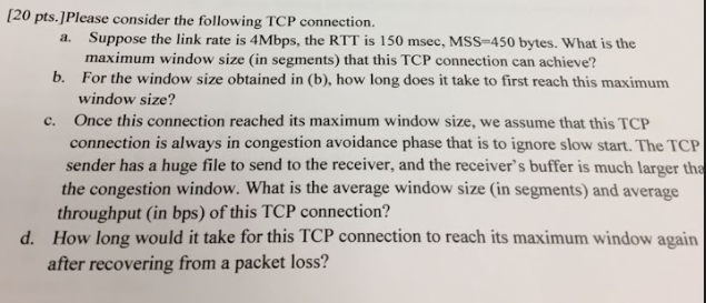 [20 pts.]Please consider the following TCP connection | Chegg.com