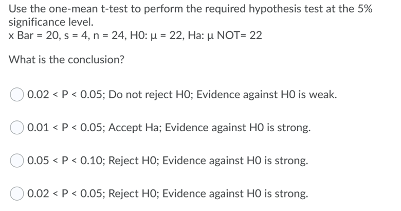 Solved Use the one-mean t-test to perform the required | Chegg.com