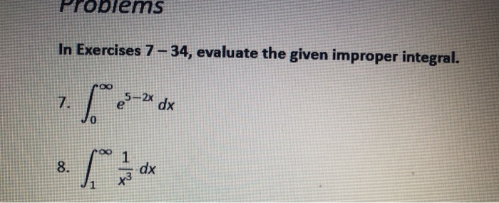 Solved Problems In Exercises 7-34, evaluate the given | Chegg.com