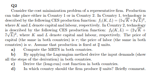 Solved Q2 Consider the cost minimization problem of a | Chegg.com