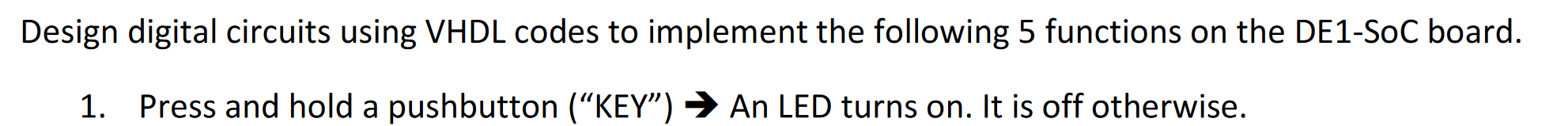 Solved Design digital circuits using VHDL codes to implement | Chegg.com