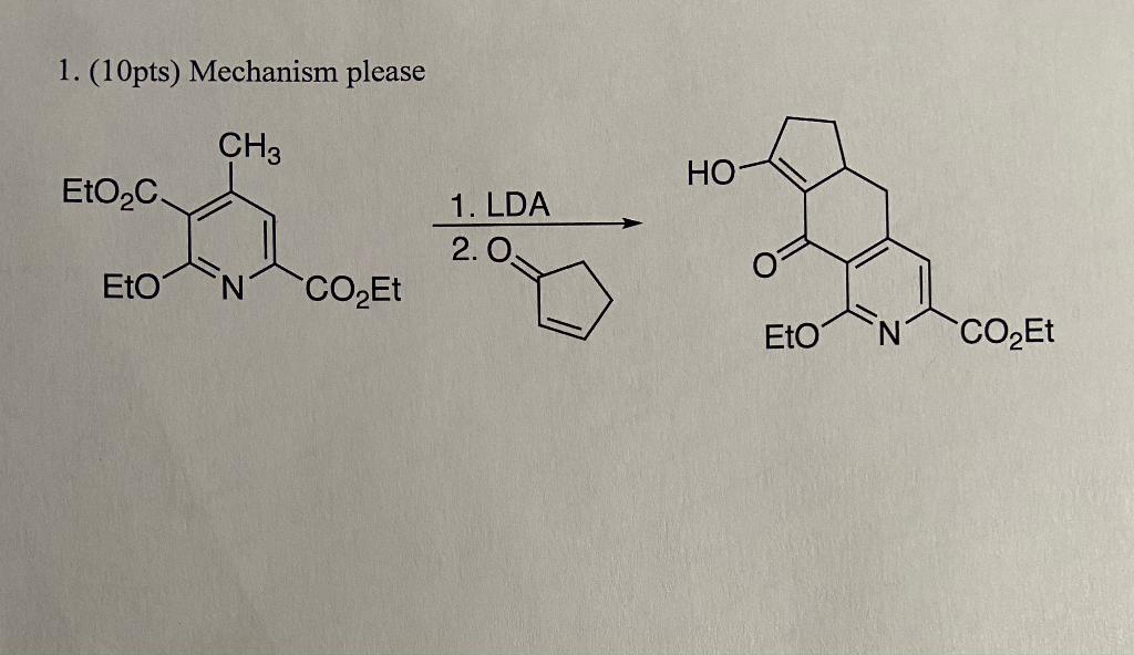Solved 1. (10pts) Mechanism please CH3 HO EtO2C. 1. LDA 2.0 | Chegg.com