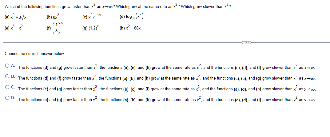Solved Which of the following functions grow faster than x2 | Chegg.com