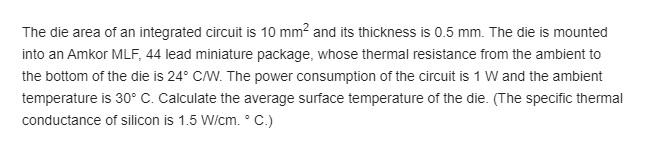 Solved The die area of an integrated circuit is 10 mm and | Chegg.com