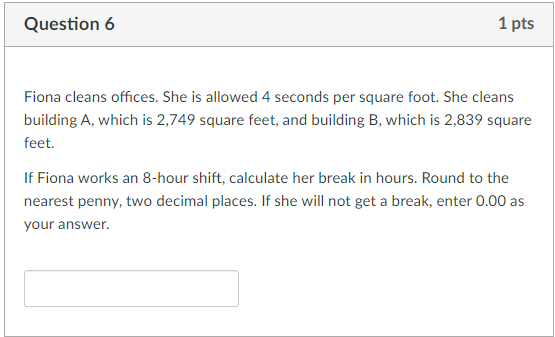 Solved Fiona cleans offices. She is allowed 4 seconds per | Chegg.com
