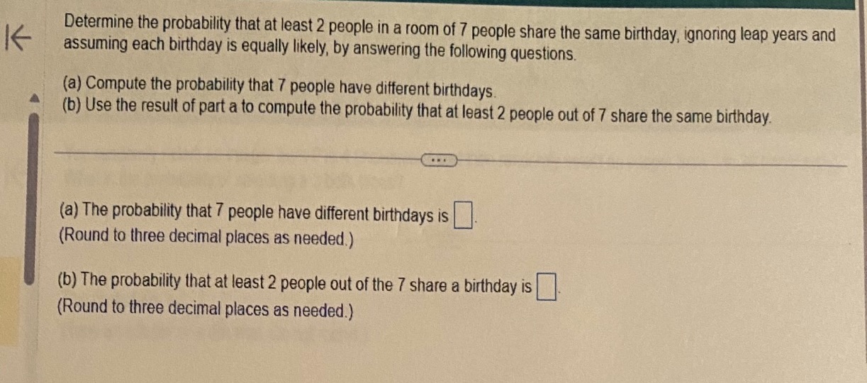 Solved Determine the probability that at least 2 people in a | Chegg.com