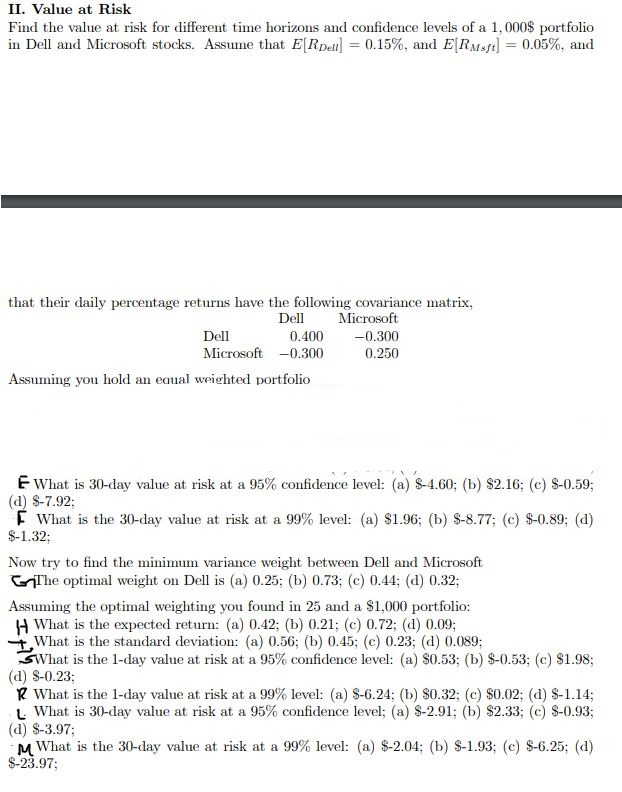 II. Value at Risk Find the value at risk for | Chegg.com
