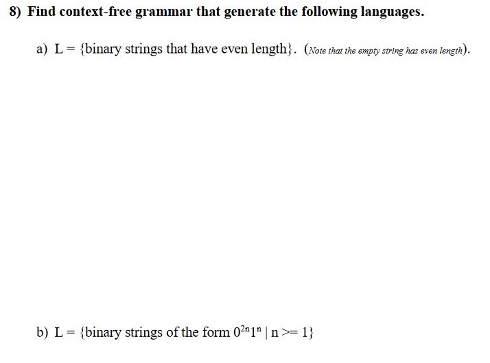 Solved 8) Find context-free grammar that generate the | Chegg.com