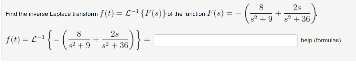 Solved Find the inverse Laplace transform f(t)=L−1{F(s)} of | Chegg.com