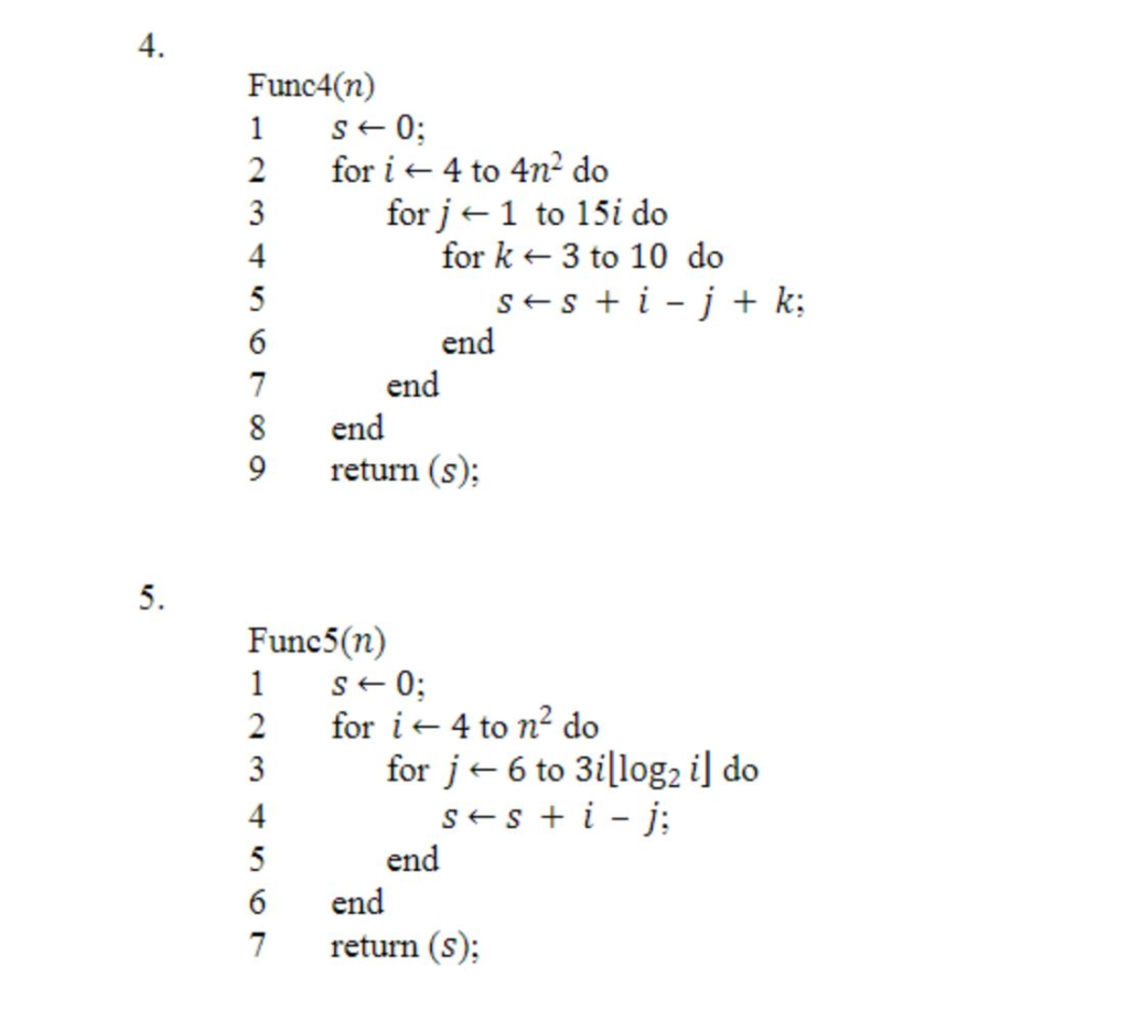 Solved Determine The Running Time Of The Following Chegg
