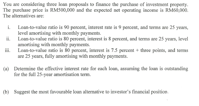 Solved You are considering three loan proposals to finance | Chegg.com
