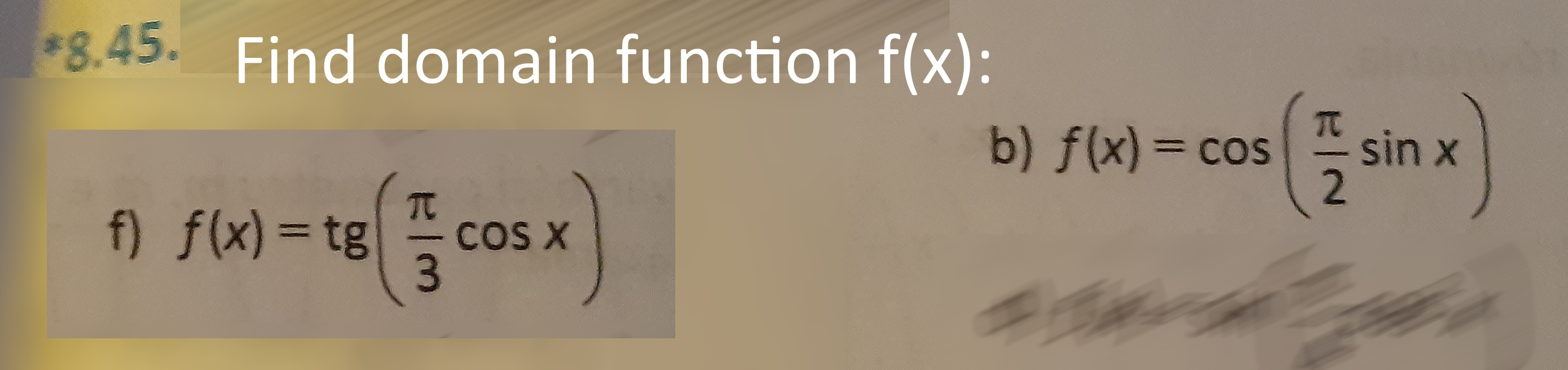 Solved 8 45 Find Domain Function F X B Flw Cos Sin X
