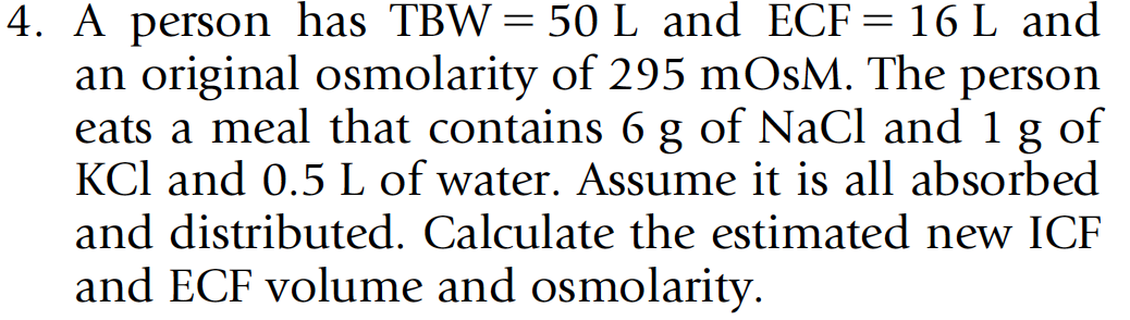 4. A person has TBW = 50 L and ECF = 16 L and an | Chegg.com