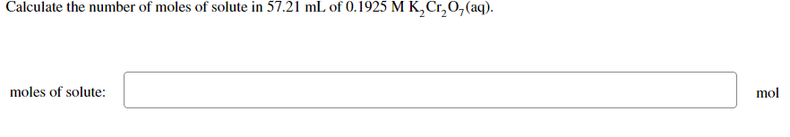 Solved Calculate The Number Of Moles Of Solute In 57 21 Ml
