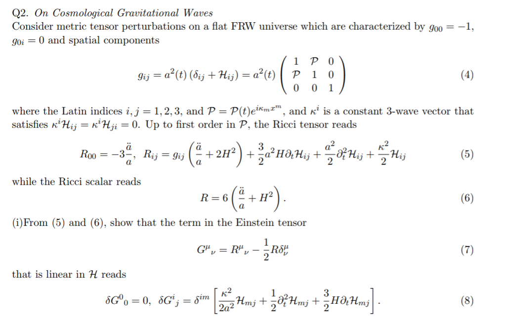Q2. On Cosmological Gravitational Waves Consider | Chegg.com