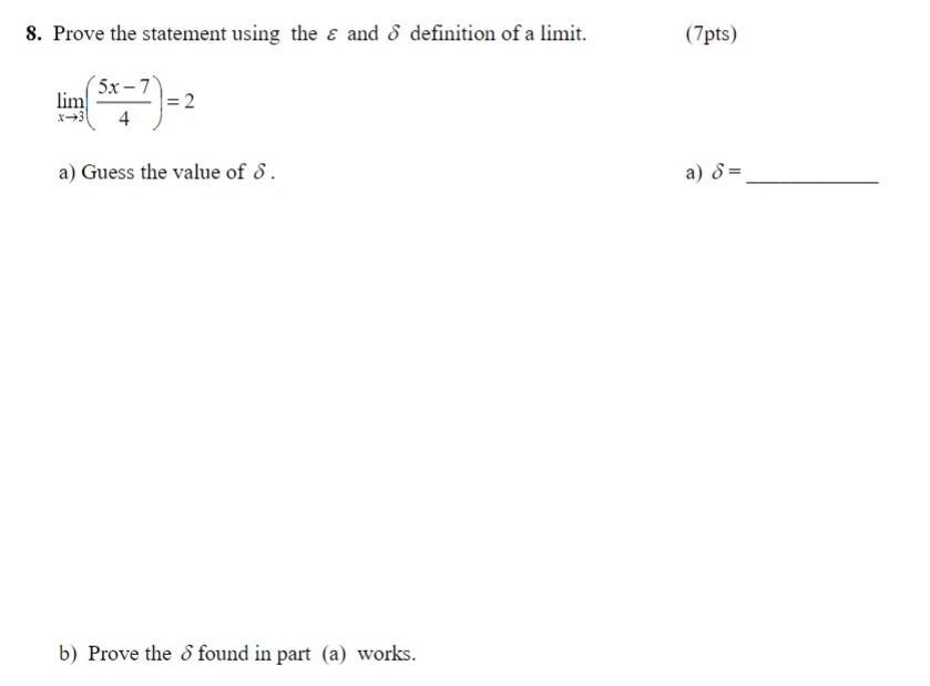 Solved 8. Prove the statement using the ε and δ definition | Chegg.com