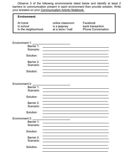 Observe 3 of the following environments listed below | Chegg.com