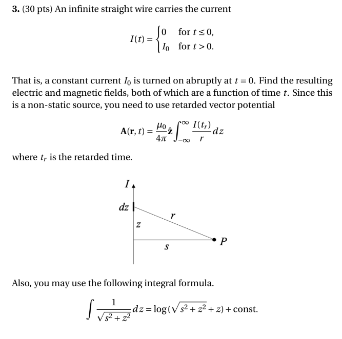 Solved 3. (30pts) An infinite straight wire carries the | Chegg.com