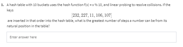 Solved A Hash Table With 10 Buckets Uses The Hash Function 4272