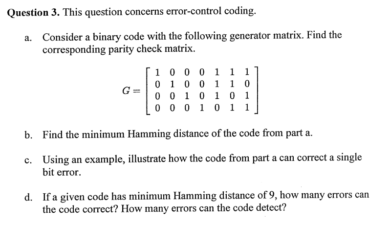 Solved Question 3. This question concerns error-control | Chegg.com