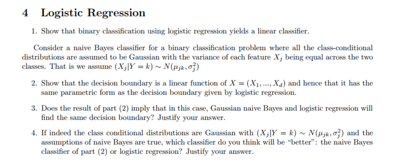 4 Logistic Regression 1. Show that binary | Chegg.com