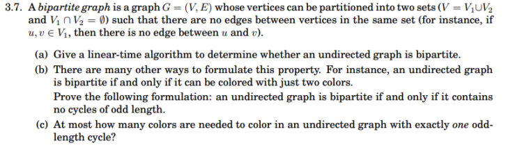 Solved 3.7. ﻿A bipartite graph is ﻿a graph G=(V,E) ﻿whose | Chegg.com