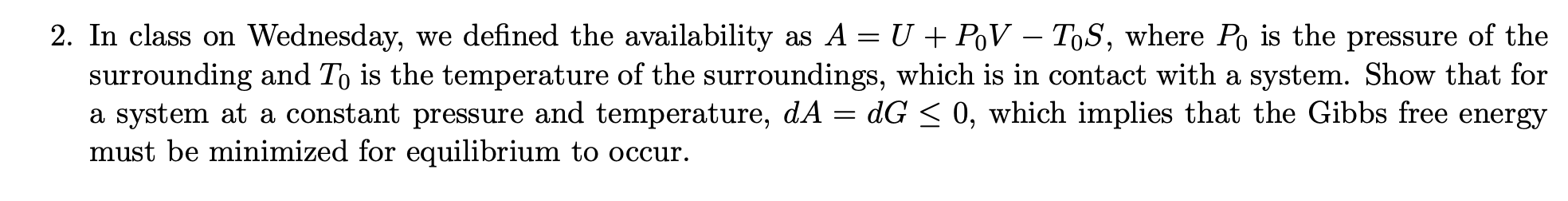 Solved 2. In class on Wednesday, we defined the availability | Chegg.com