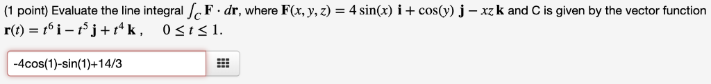 Solved Evaluate the line integral ∫CF⋅dr, where | Chegg.com