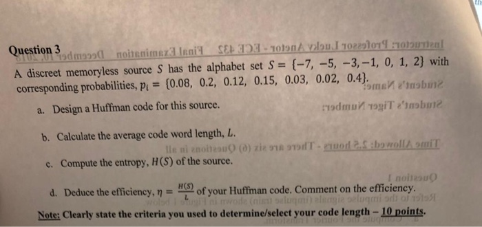 Solved Question 3 A discreet memoryless source S has the | Chegg.com