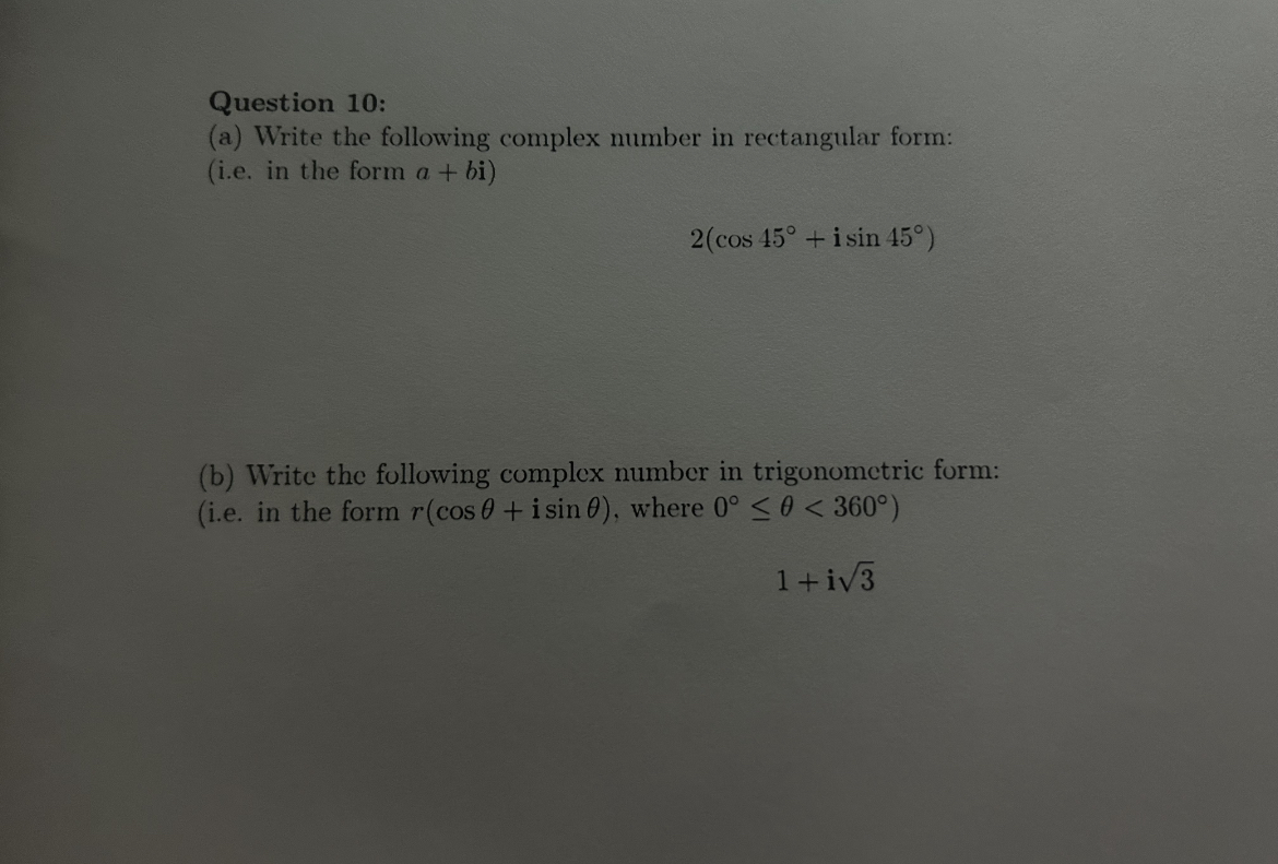 Solved Question 10: (a) Write the following complex number | Chegg.com