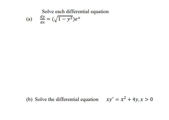 Solved Solve each differential equation dy (V1- y2)ex (a) dx | Chegg.com