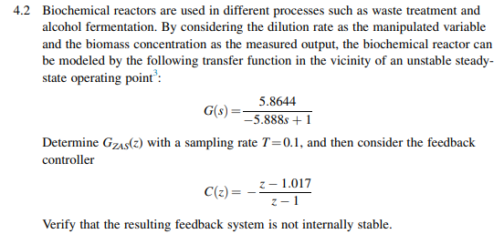 Solved 4.2 Biochemical reactors are used in different | Chegg.com