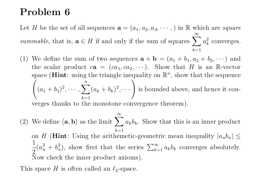 Solved Let H be the set of all sequences a=(a1,a2,a3,⋯,) in | Chegg.com