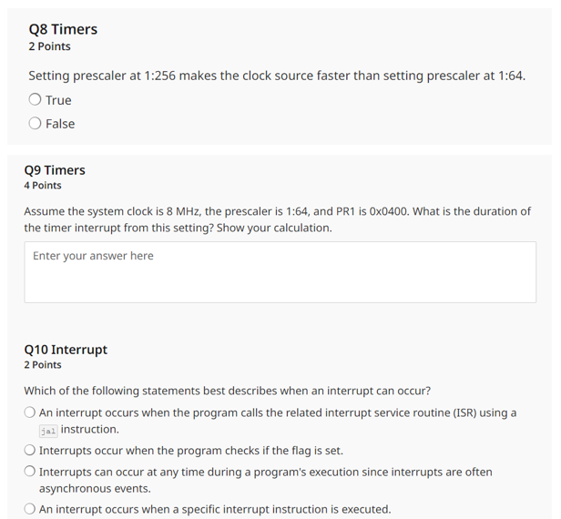 Solved Q8 Timers 2 Points Setting prescaler at 1:256 makes | Chegg.com