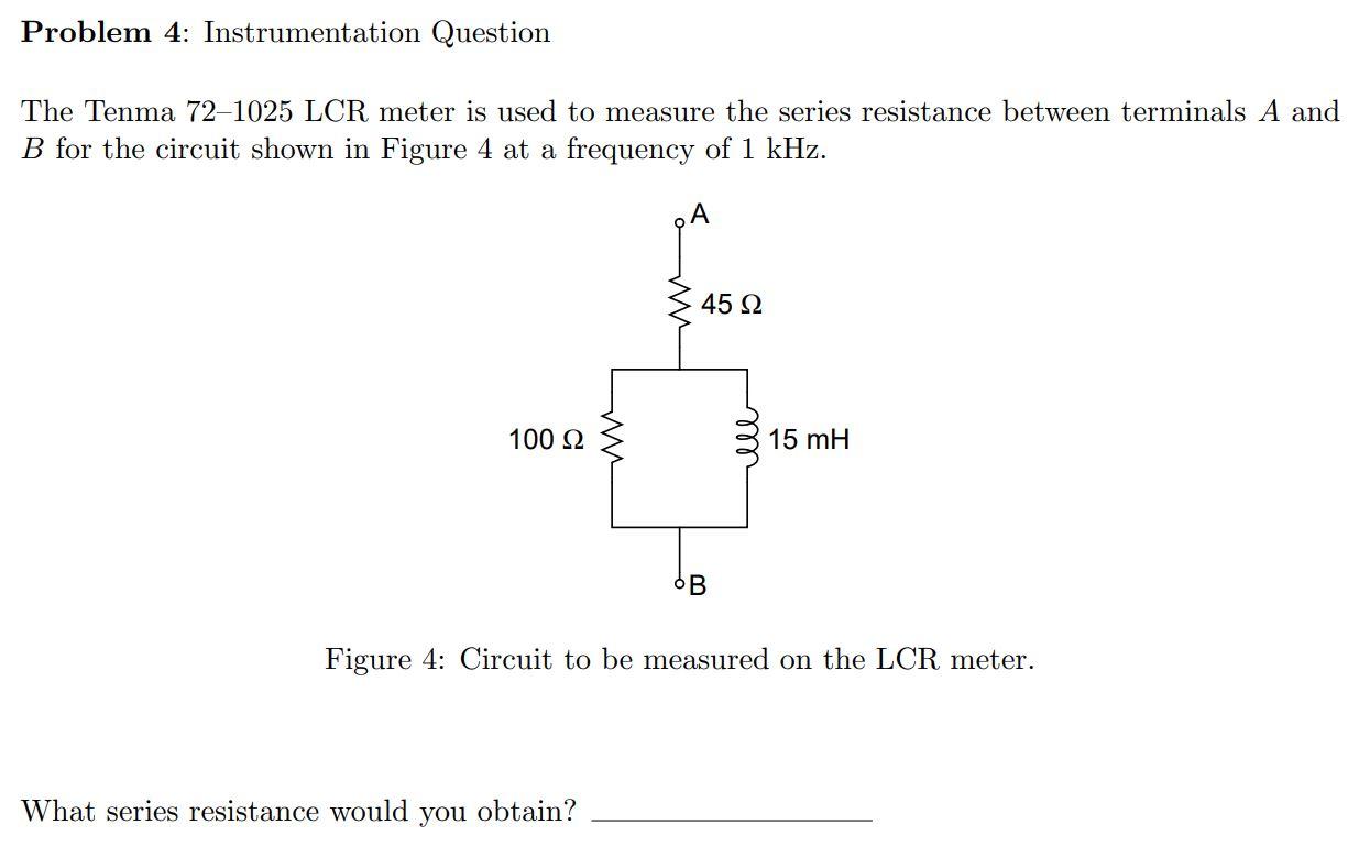 Solved Problem 4: Instrumentation Question The Tenma 72-1025 | Chegg.com
