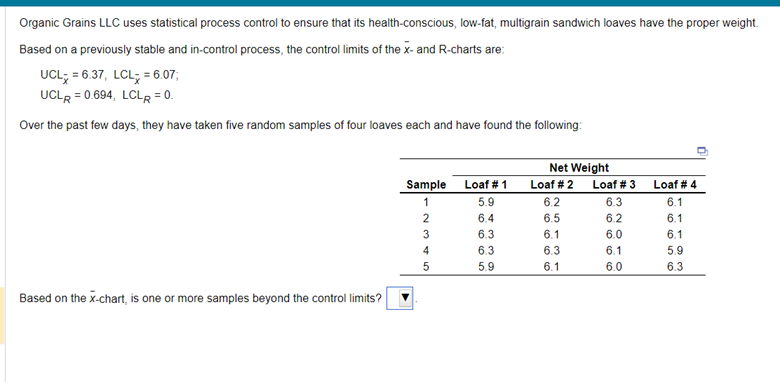 Solved Organic Grains LLC uses statistical process control | Chegg.com