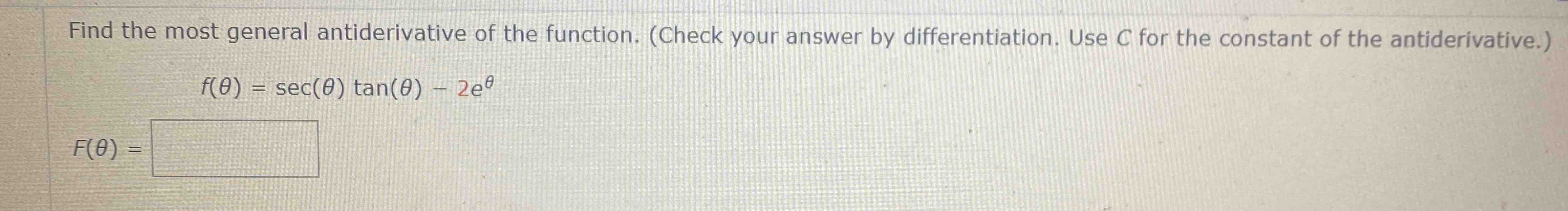 Solved Find The Most General Antiderivative Of The Function