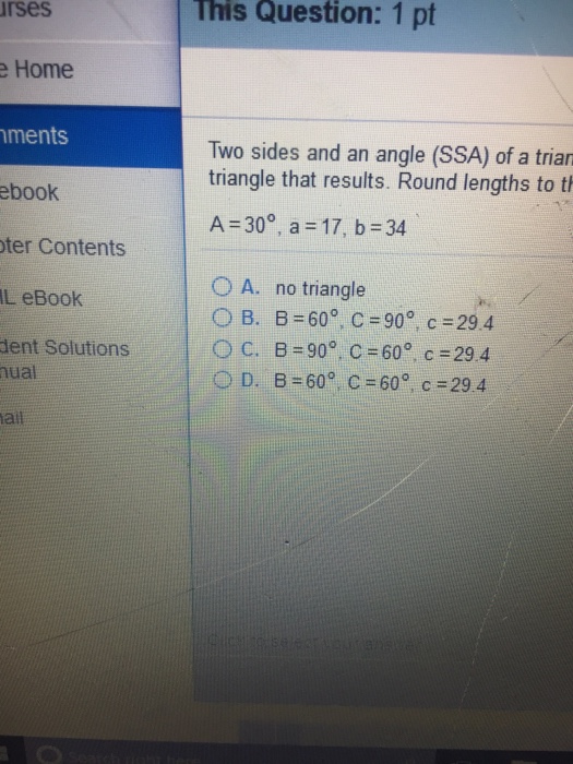 Solved two sides and an angle (SSA) of a triangle are given. | Chegg.com