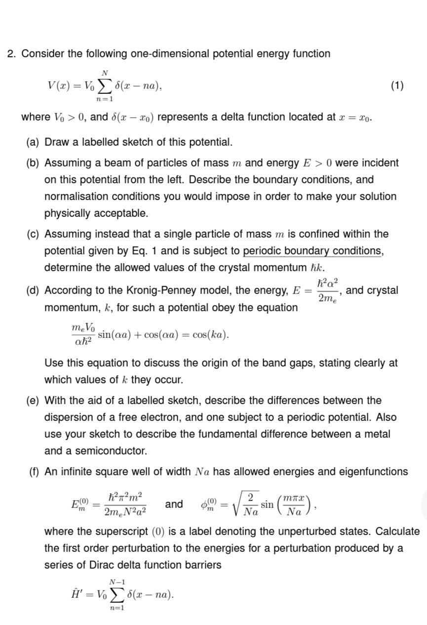 Solved 2. Consider the following one-dimensional potential | Chegg.com