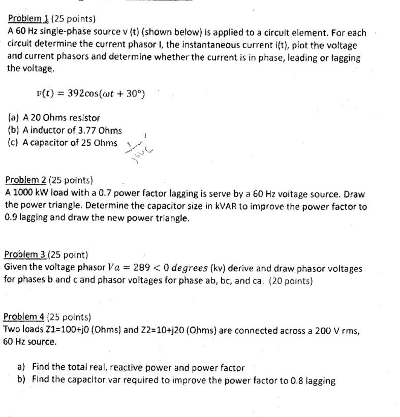 Solved Problem 1 (25 points) A 60 Hz single-phase source v | Chegg.com
