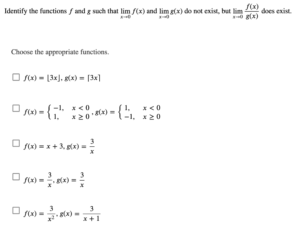 Solved Identify the functions f and g such that limx→0f(x) | Chegg.com