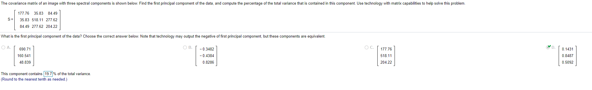 Solved The covariance matrix of an image with three spectral | Chegg.com