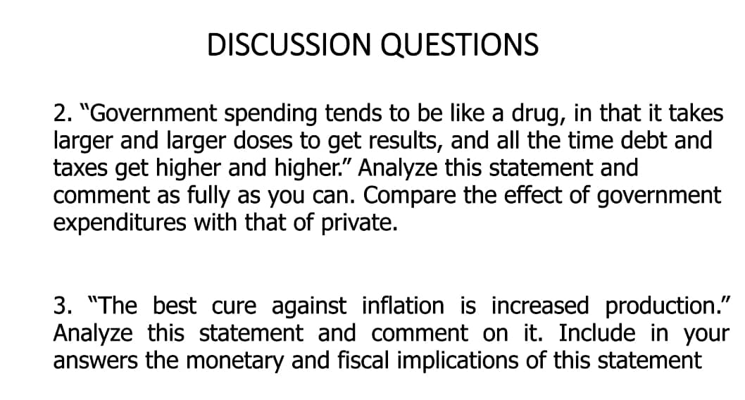 DISCUSSION QUESTIONS2. ﻿"Government spending tends to | Chegg.com
