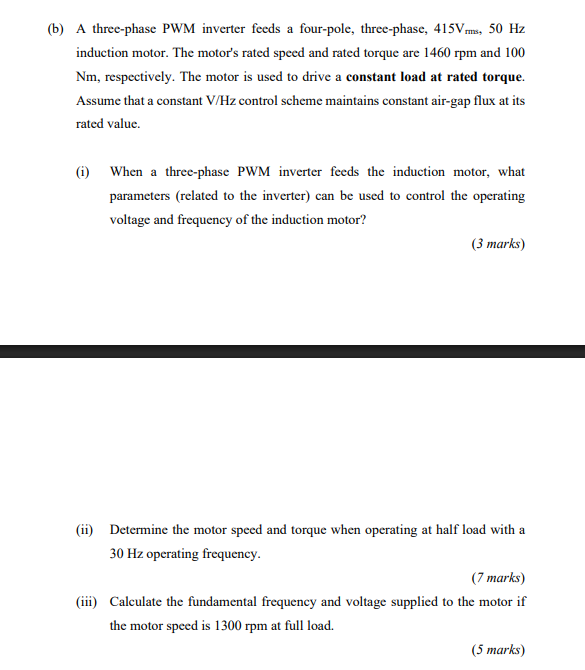 Solved (b) ﻿A three-phase PWM inverter feeds a four-pole, | Chegg.com