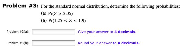Solved Problem #3: For the standard normal distribution, | Chegg.com