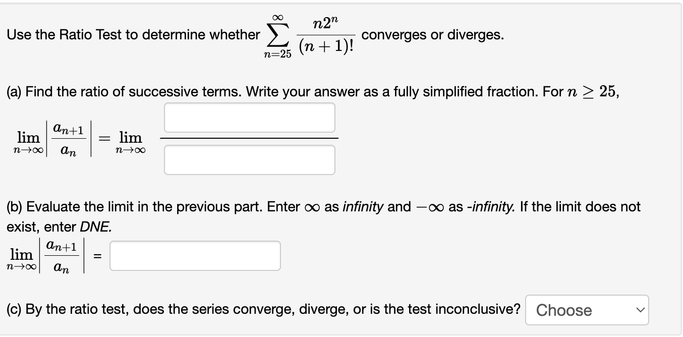 Solved Use the Ratio Test to determine whether | Chegg.com