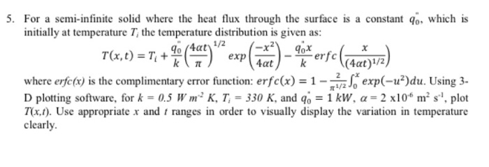 Solved 5. For a semi-infinite solid where the heat flux | Chegg.com