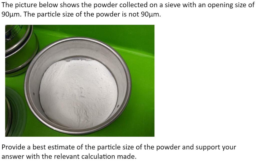 Solved The picture below shows the powder collected on a | Chegg.com