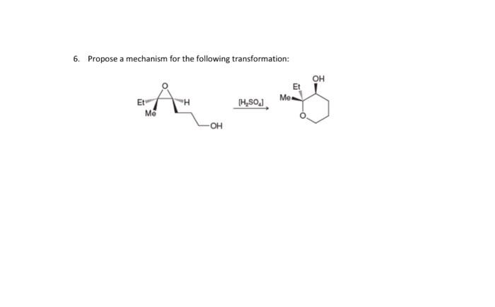 Solved Propose a mechanism for the following transformation: | Chegg.com