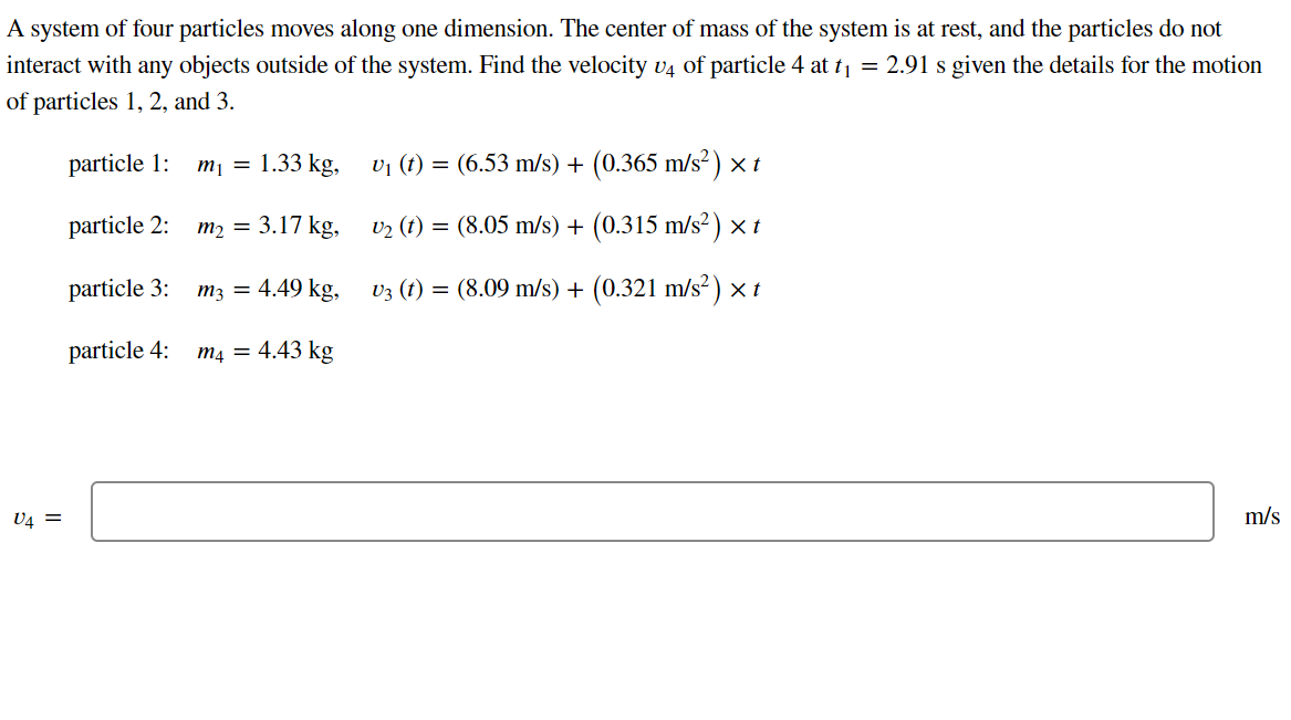 Solved A system of four particles moves along one dimension. | Chegg.com